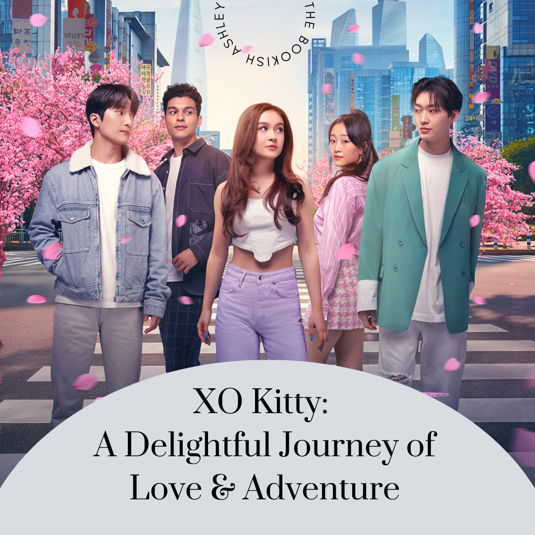 XO Kitty: A Delightful Journey of Love and Adventure – The Bookish Ashley