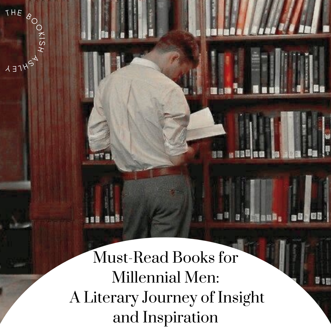 Must-Read Books for Millennial Men: A Literary Journey of Insight and ...